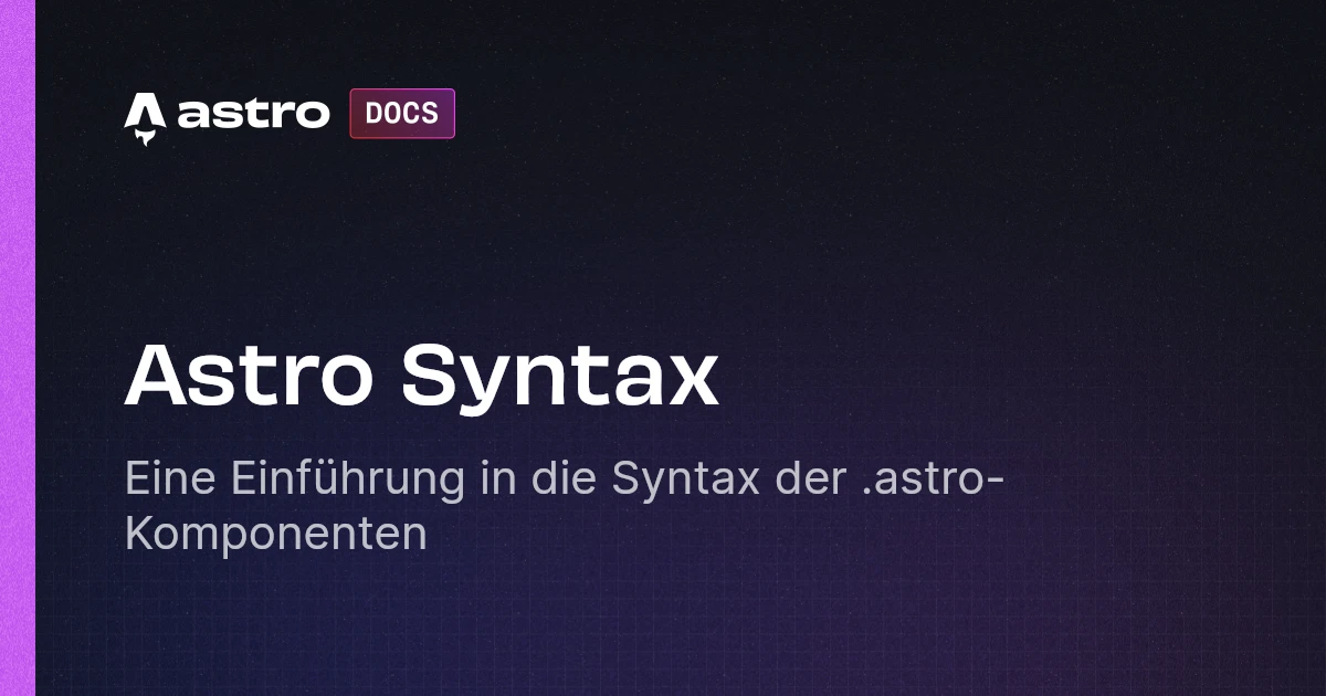 Astro Syntax Docs