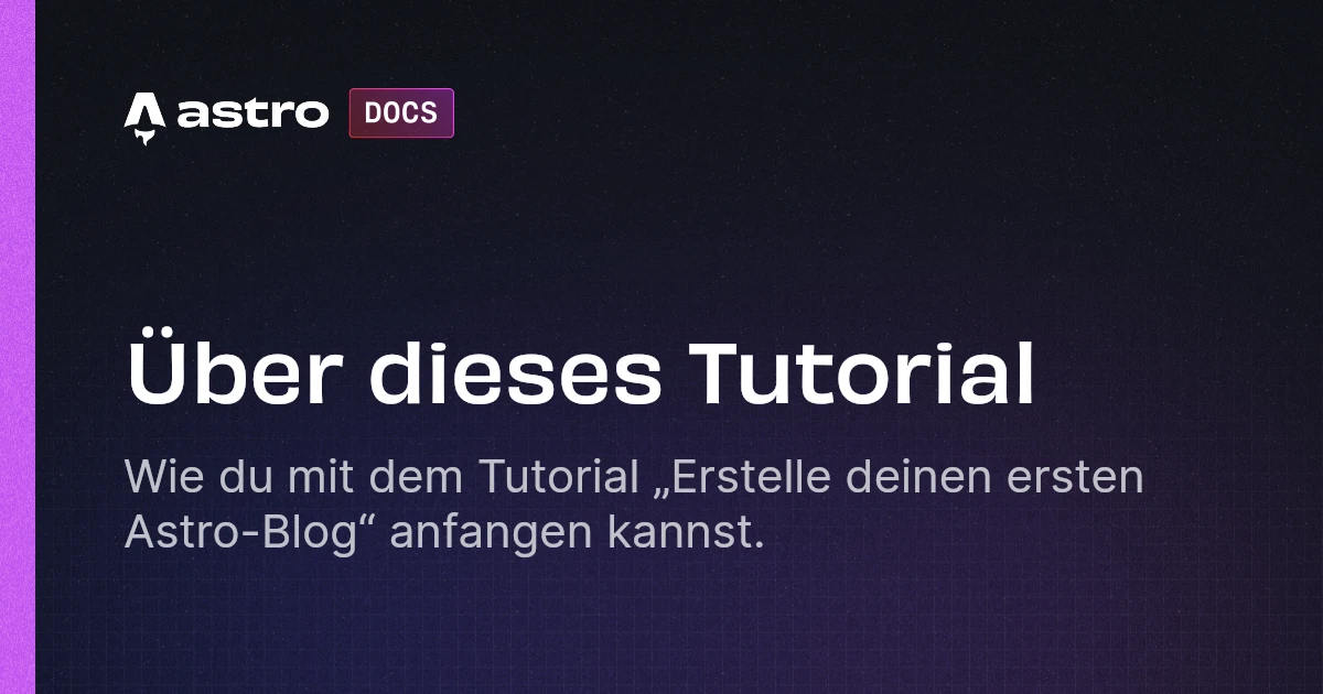 Tutorial zum Erstellen eines Blogs: Über dieses Tutorial | Docs