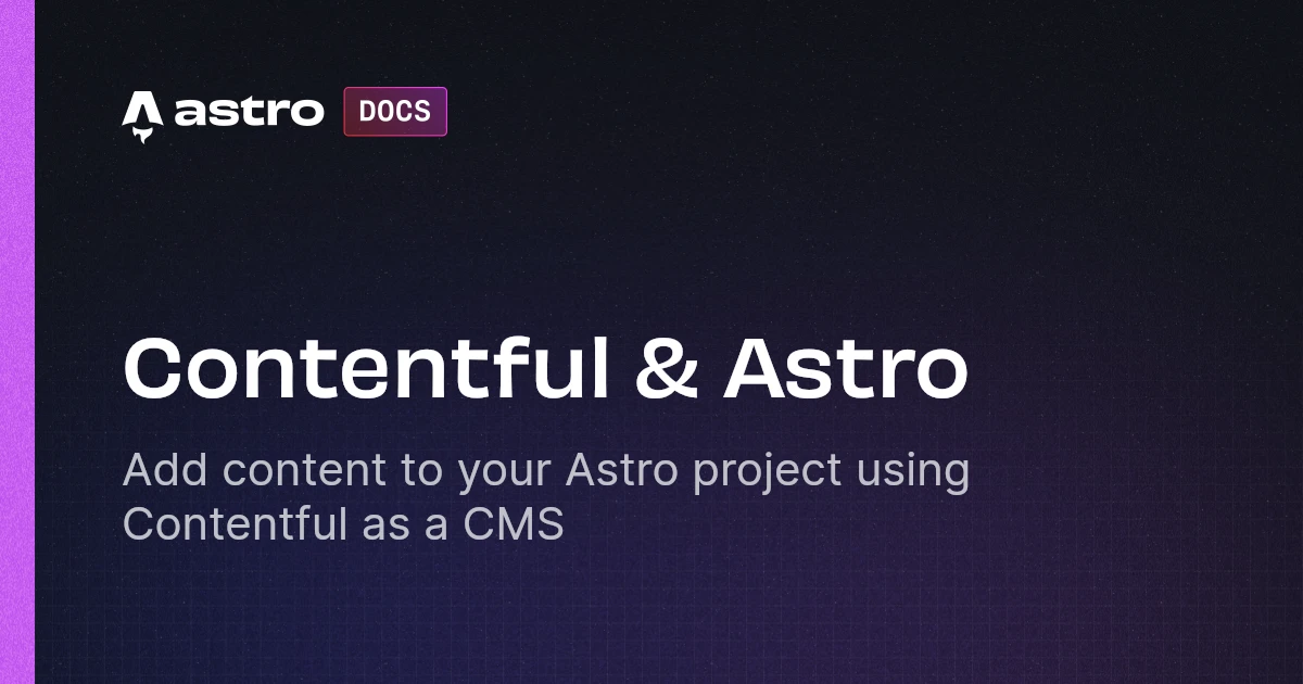 Contentful & Astro | Docs
