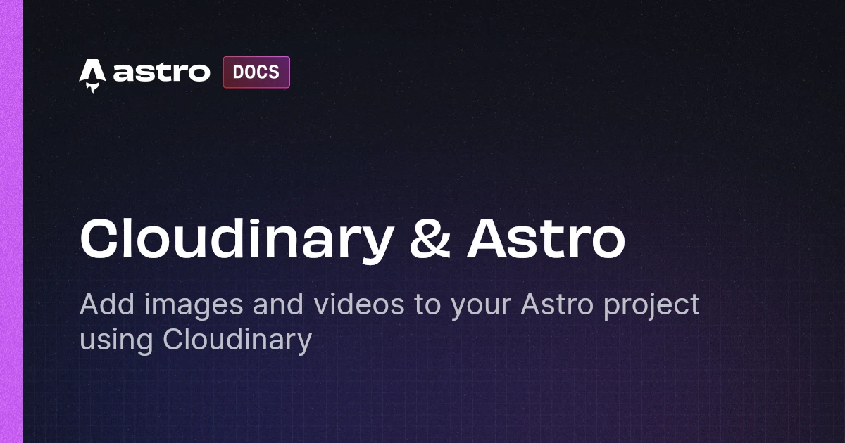 Cloudinary & Astro | Docs