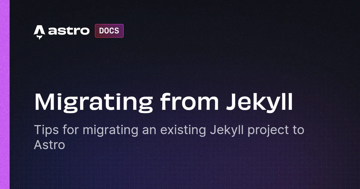 Migrating from Jekyll | Docs