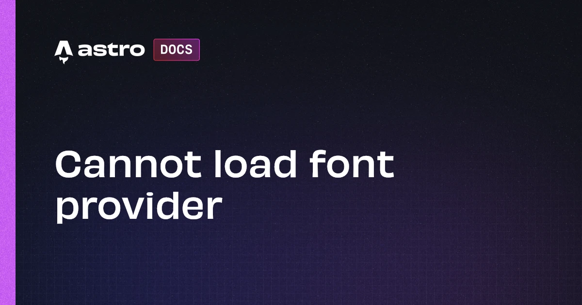 Cannot load font provider | Docs Cannot load font provider | Docs