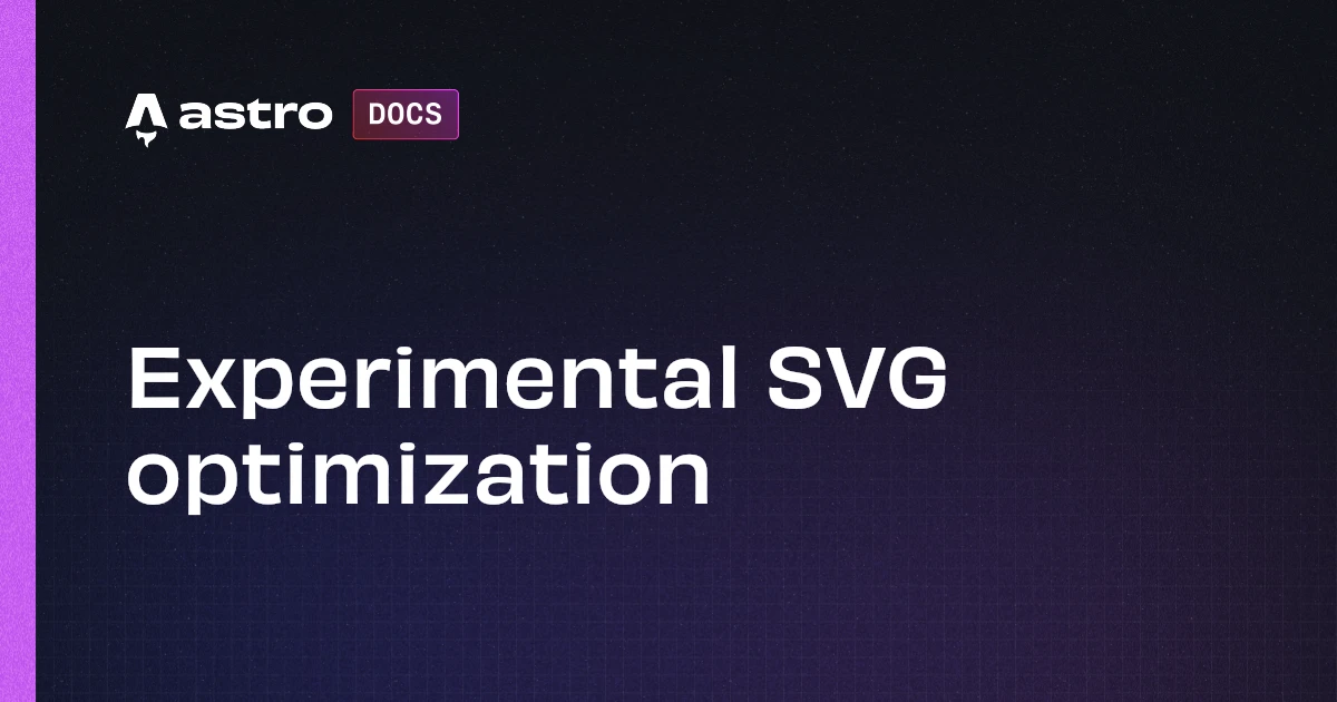 Experimental SVG optimization | Docs