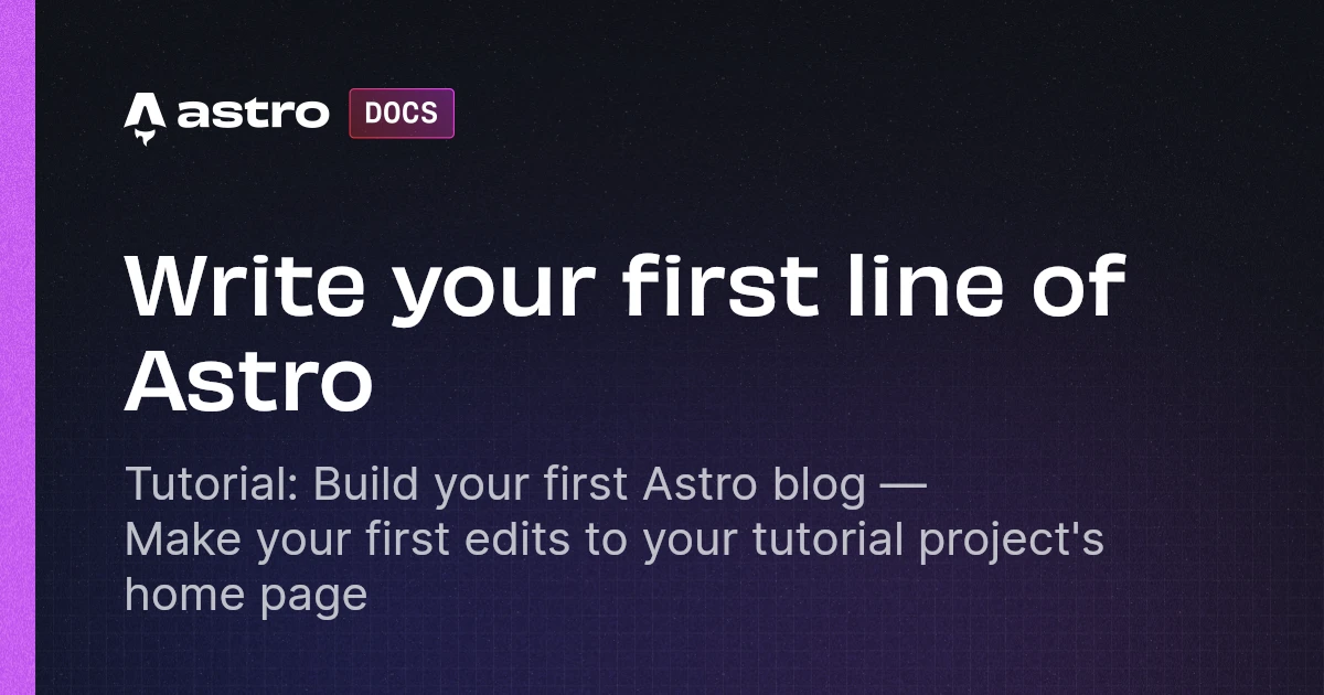 Write Your First Line Of Astro Docs 5431