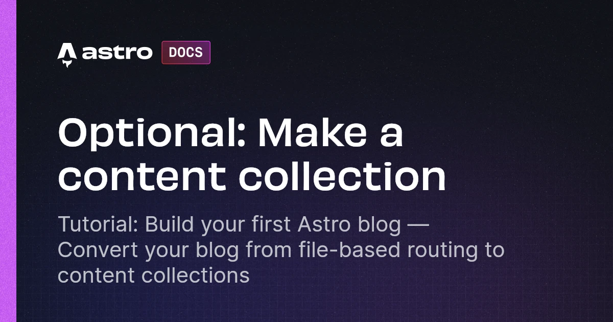 Optional: Make a content collection | Docs