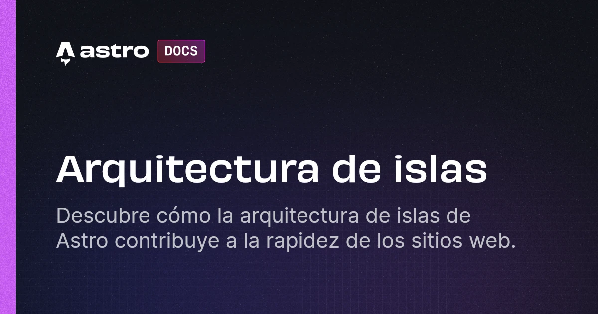 Arquitectura de islas | Docs