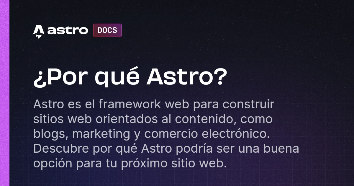 ¿Por qué Astro? | Docs