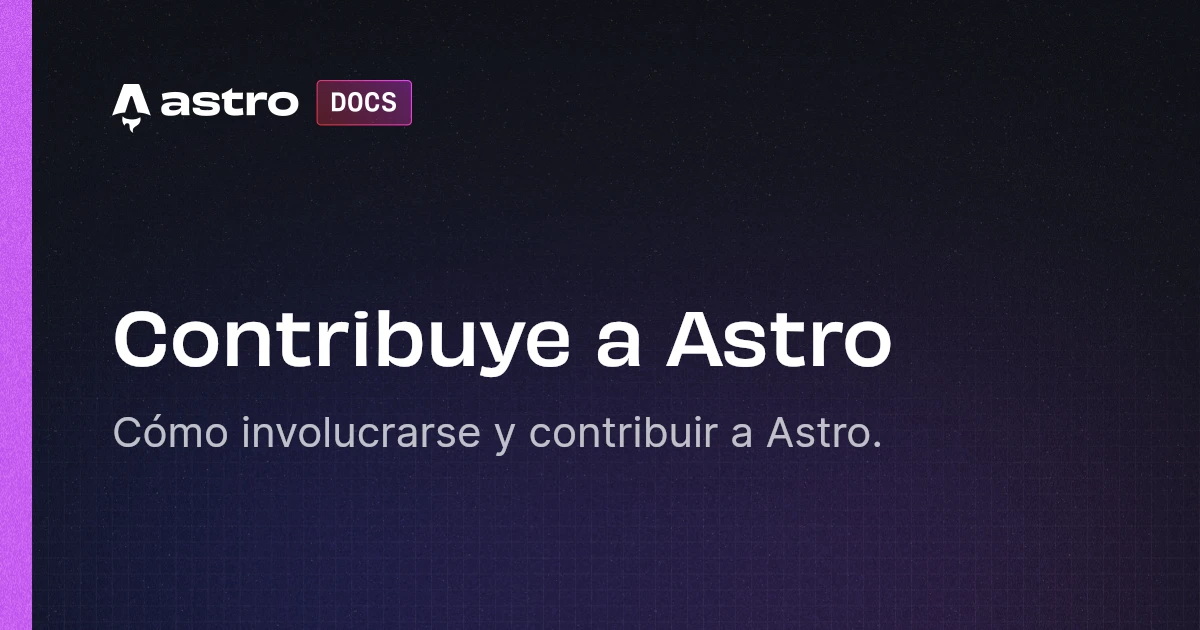 Contribuye a Astro | Docs