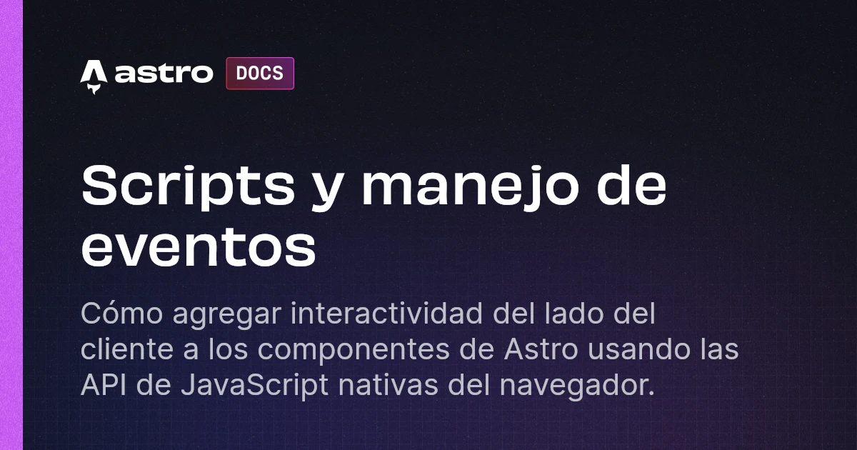 Scripts y manejo de eventos | Docs