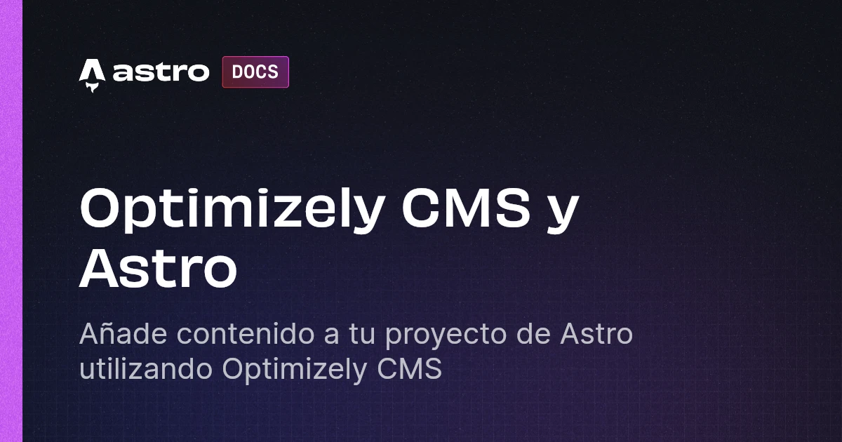 Optimizely CMS y Astro | Docs