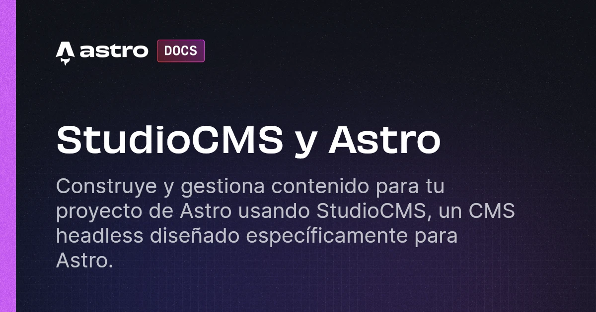 StudioCMS y Astro | Docs