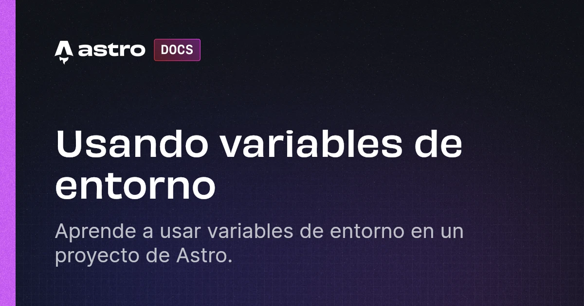 Usando variables de entorno | Docs