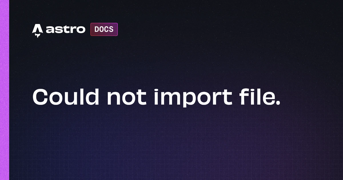 Could not import file. | Docs