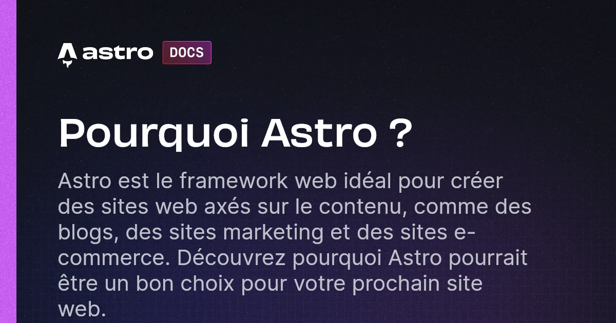 Pourquoi Astro ? | Docs