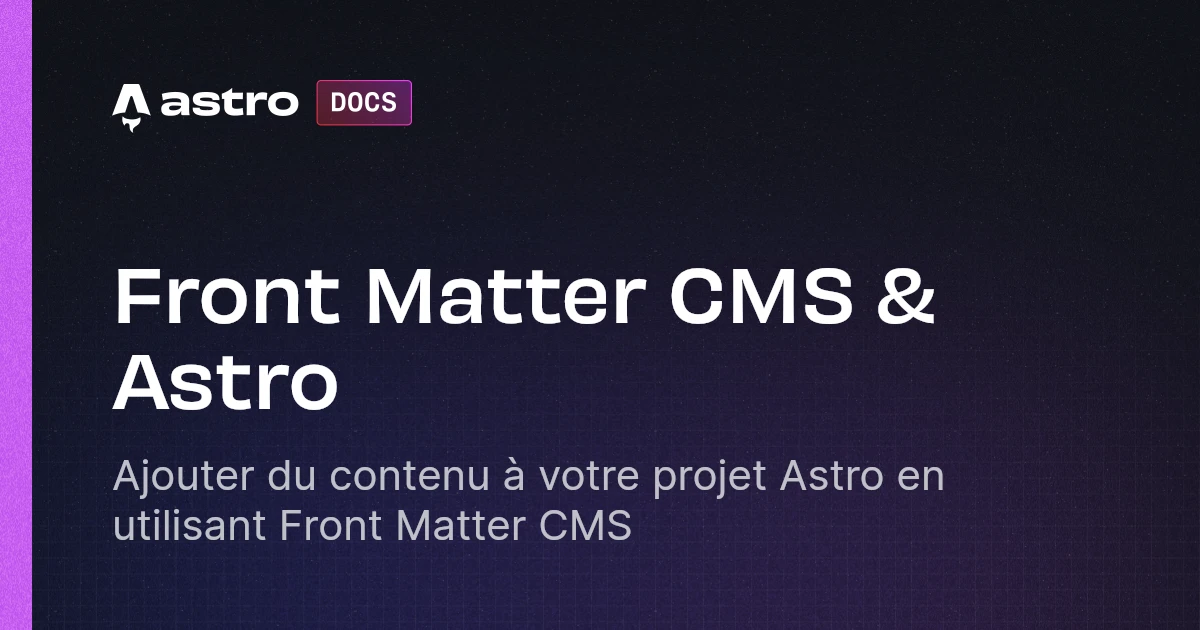 Front Matter CMS & Astro | Docs