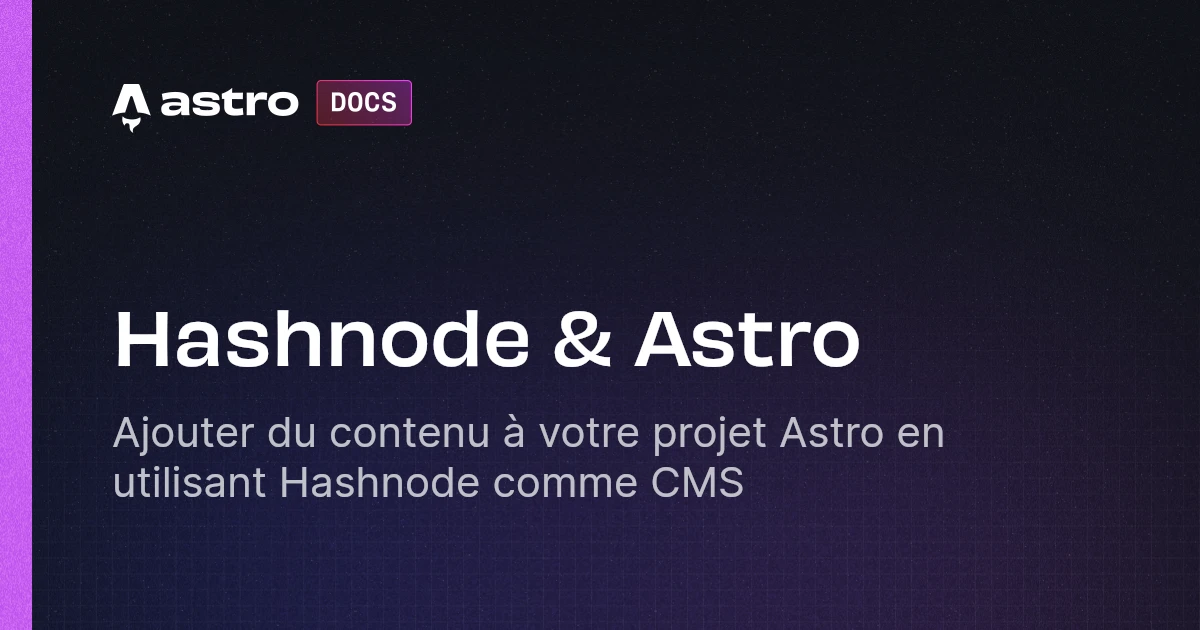 Hashnode And Astro Docs 