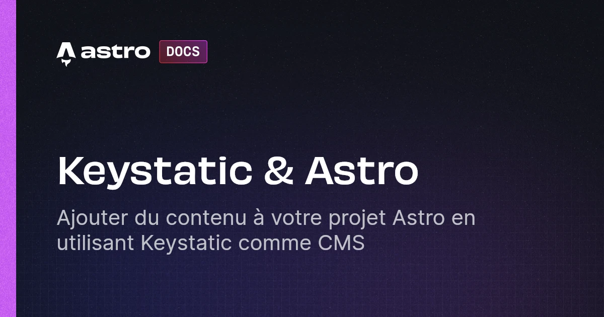 Keystatic & Astro | Docs