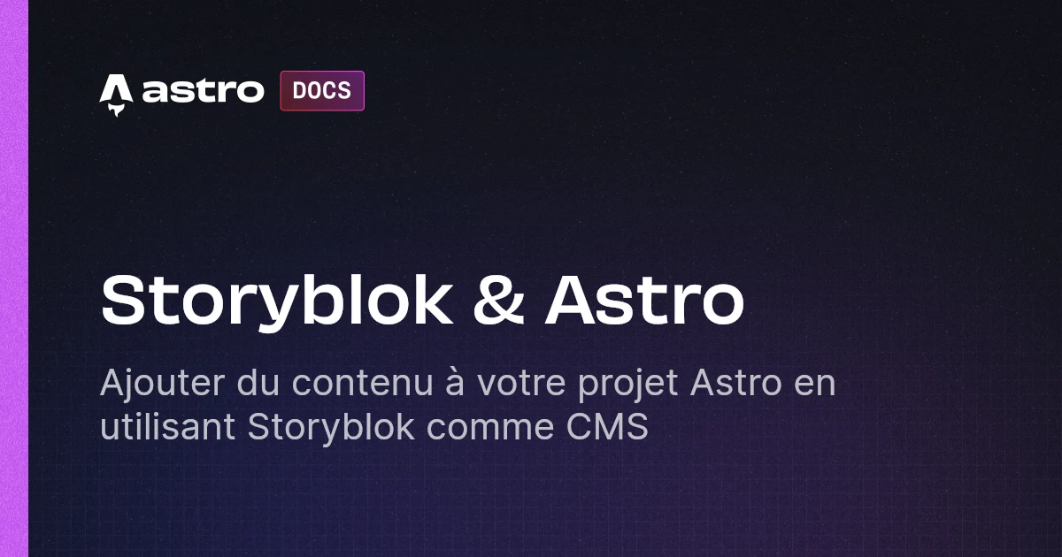 Storyblok & Astro | Docs