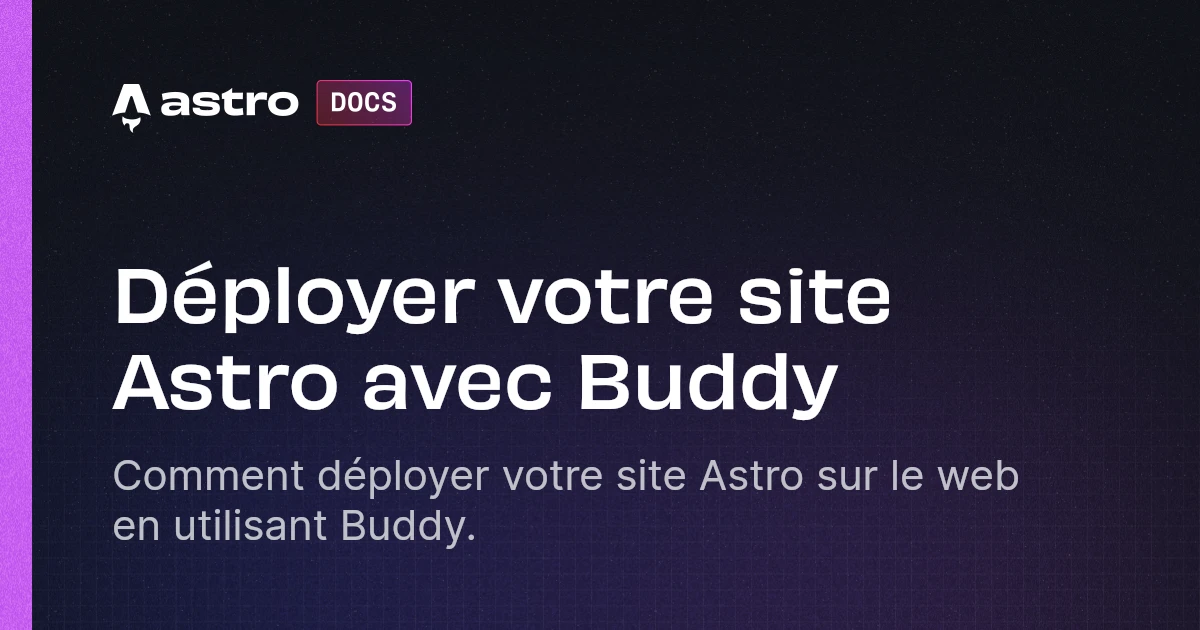 Déployer votre site Astro avec Buddy | Docs
