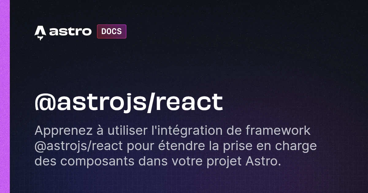 @astrojs/react | Docs