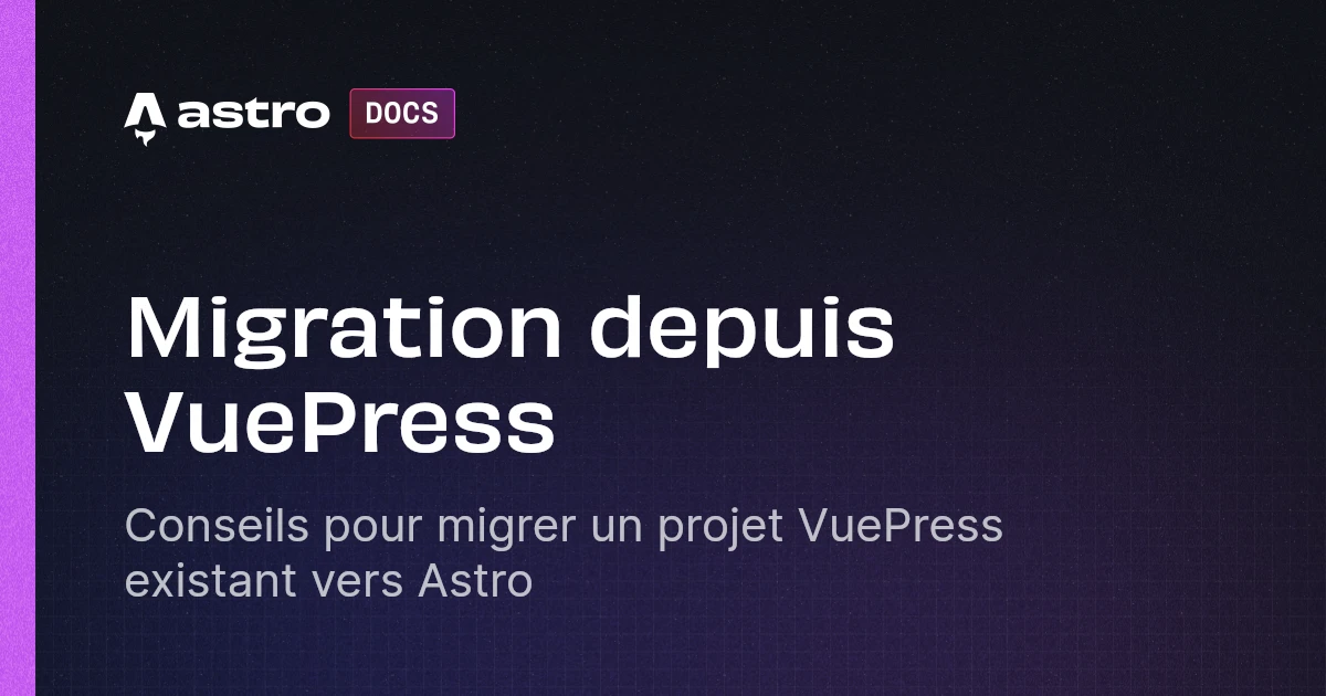 Migration depuis VuePress | Docs