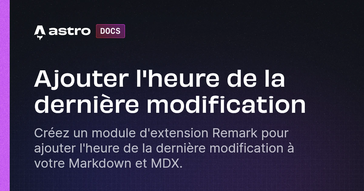 Ajouter l'heure de la dernière modification | Docs