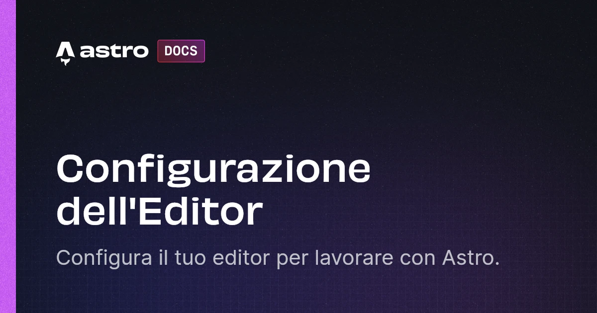 Configurazione dell'Editor | Docs