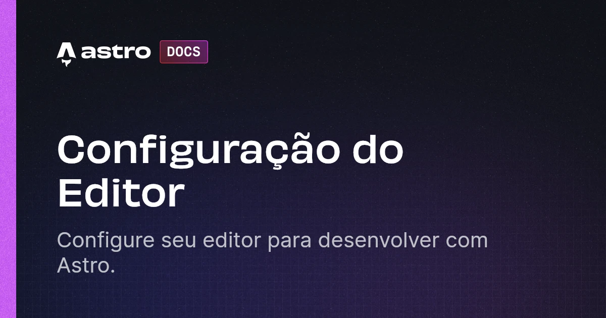 Configuração do Editor | Docs