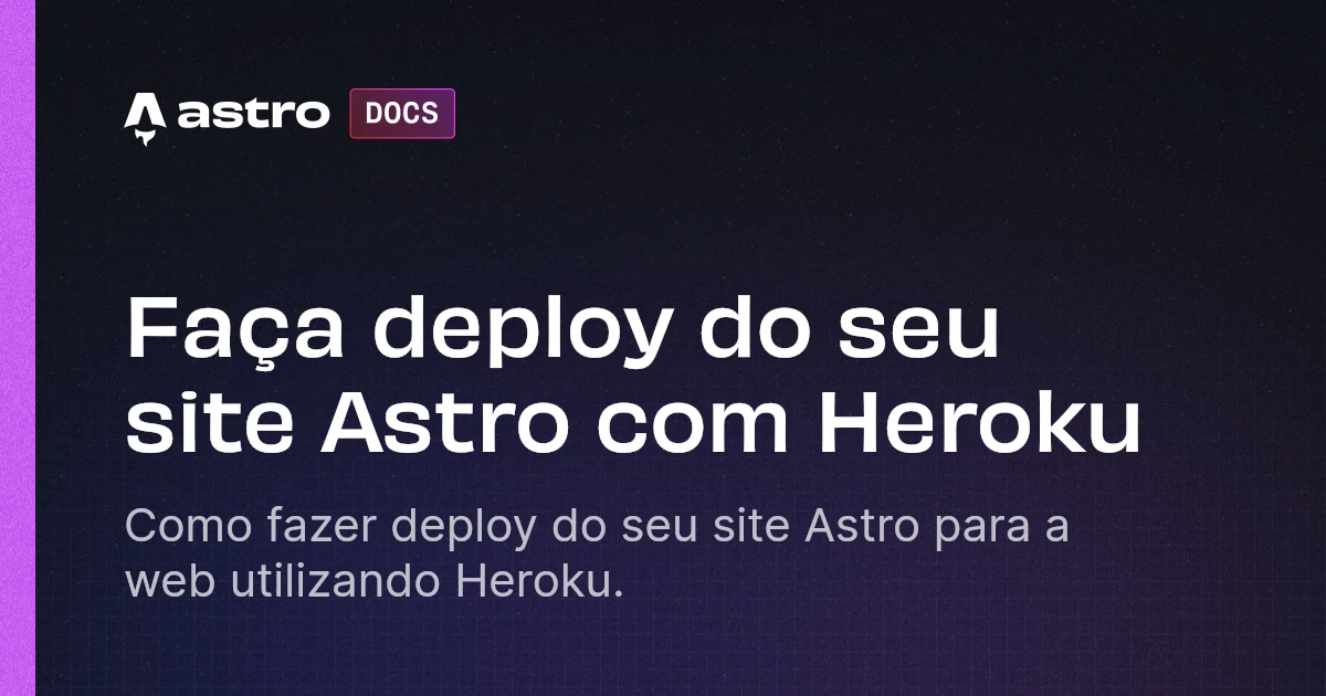 Faça Deploy Do Seu Site Astro Com Heroku Docs 1240
