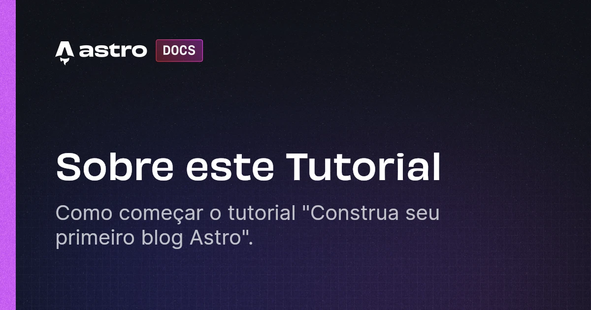 Sobre este Tutorial | Docs