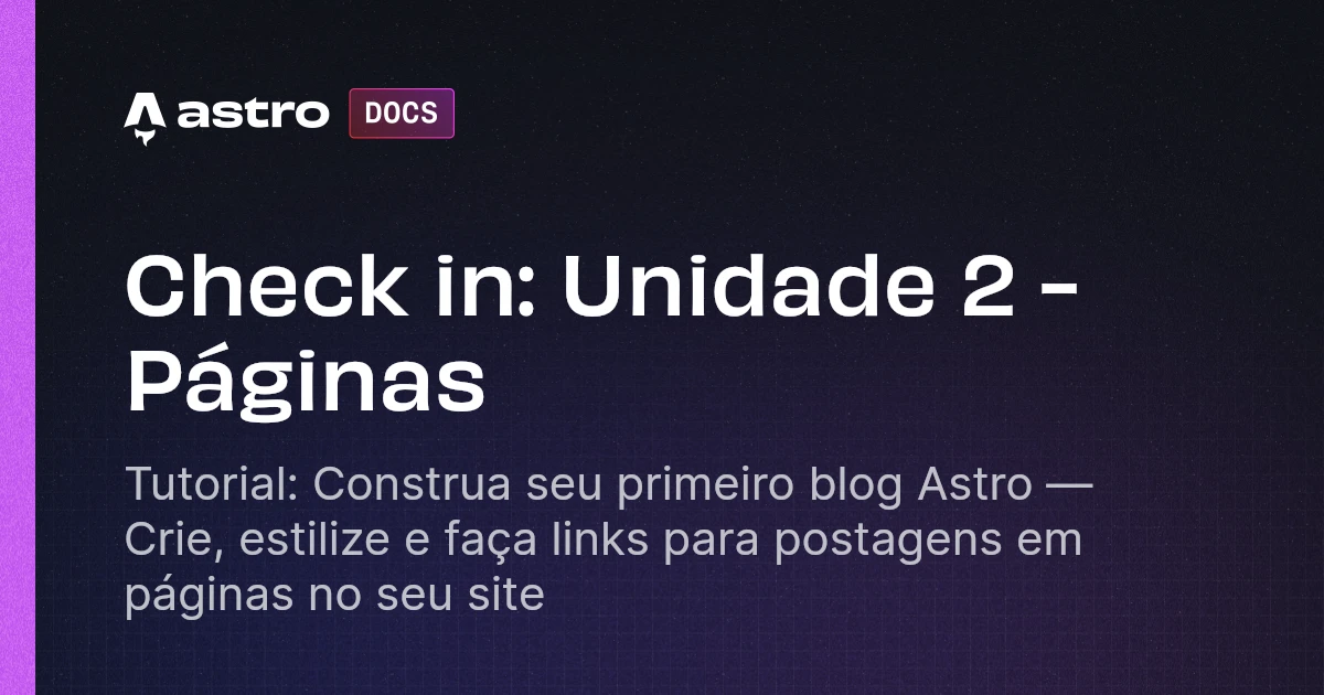 Check in: Unidade 2 - Páginas | Docs