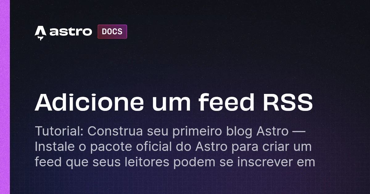 Adicione um feed RSS | Docs